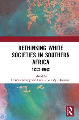Rethinking White Societies in Southern Africa – 1930s-1990s – Sanet le ...